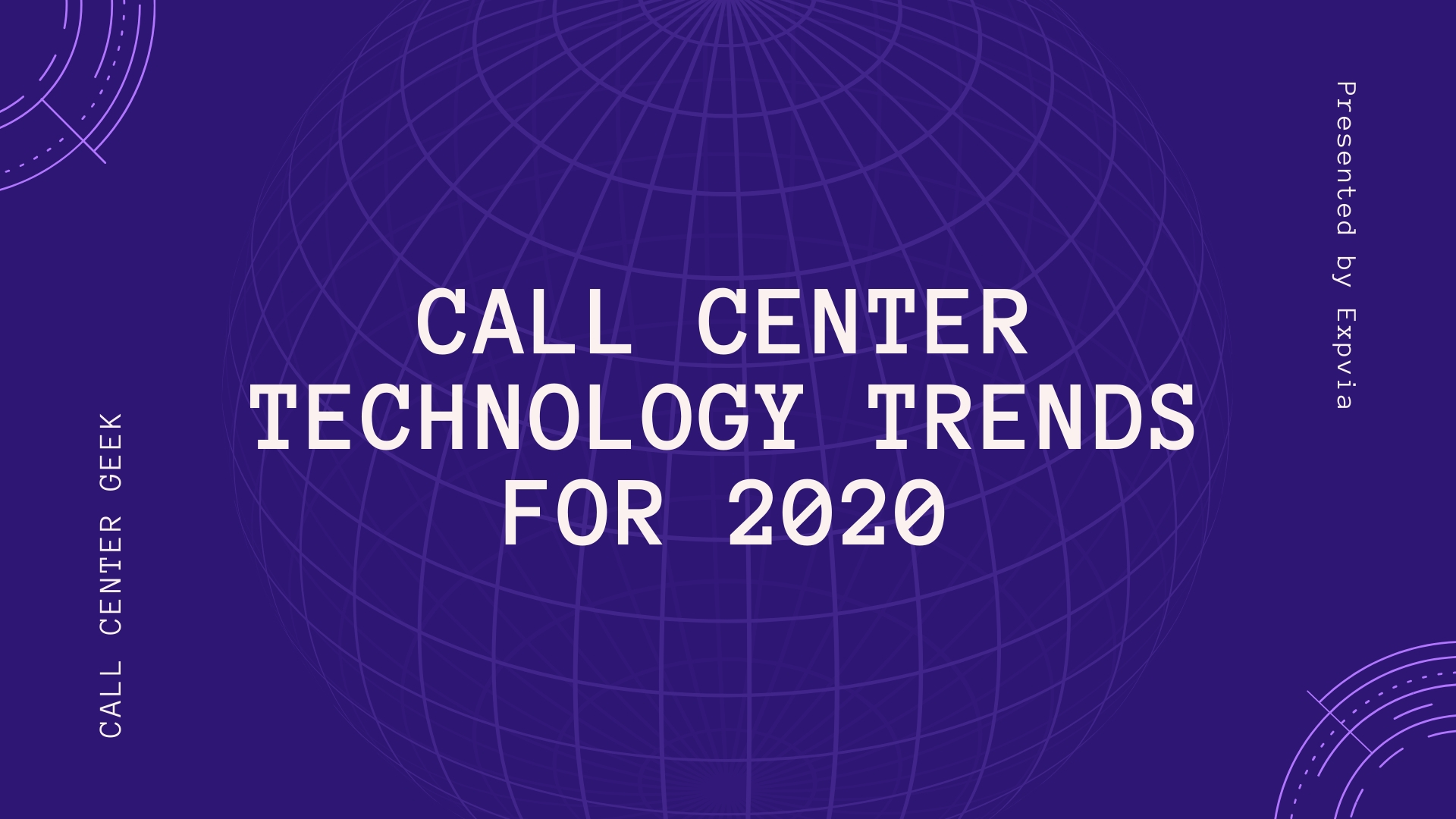 Call Center Technology Trends for 2020 - Expivia – Transforming Customer Connections